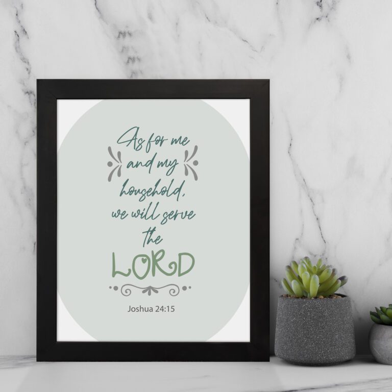 Infidu As For Me And My Household We Will Serve The Lord Joshua 24 15 ...