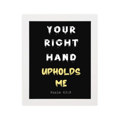 Infidu Your Right Hand Upholds Me Psalm 63:8 Bible Wall Art - Infidu