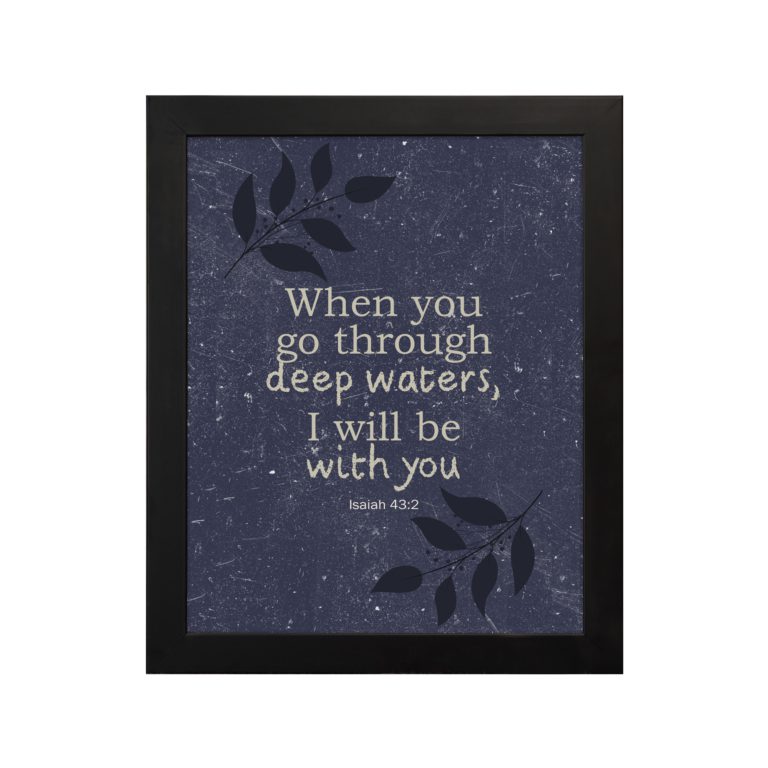 Infidu When You Go Through Deep Waters I Will Be With You Isaiah 43 2 ...