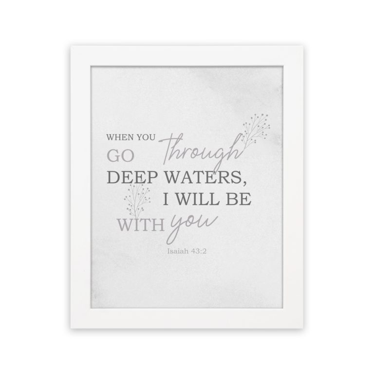 Infidu When You Go Through Deep Waters I Will Be With You Isaiah 43 2 ...